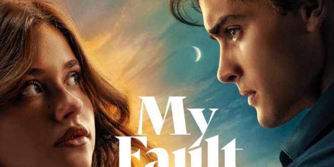My Fault Movie Ending: unraveling the Intense conclusion